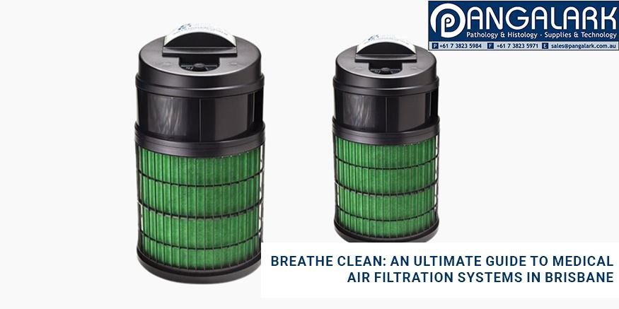 Breathe Clean: An Ultimate Guide to Medical Air Filtration Systems in ...